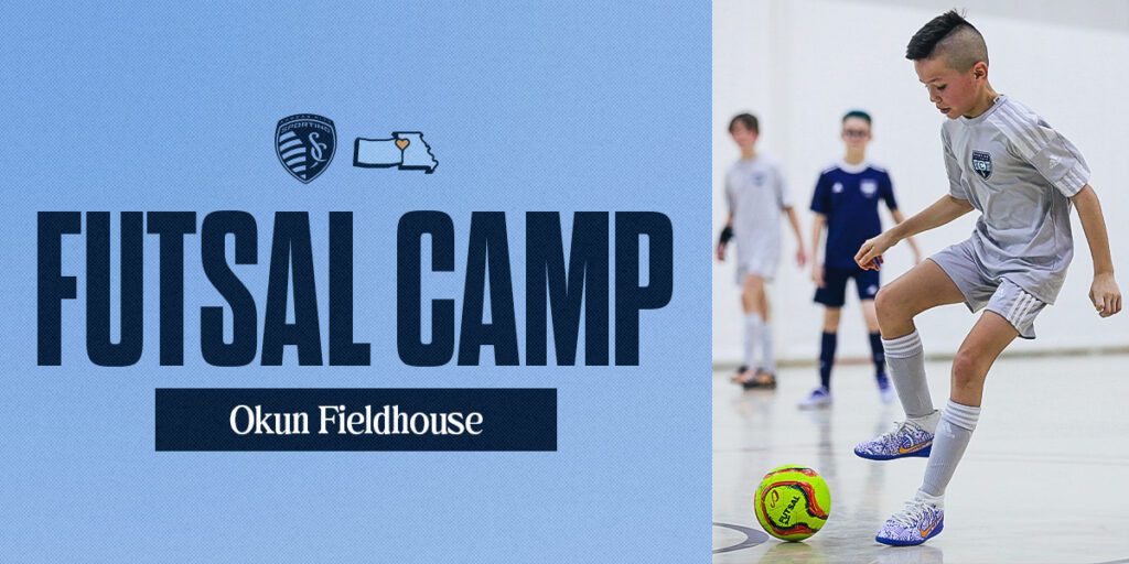 Futsal Camp – Okun Fieldhouse | Sporting KC Youth Soccer